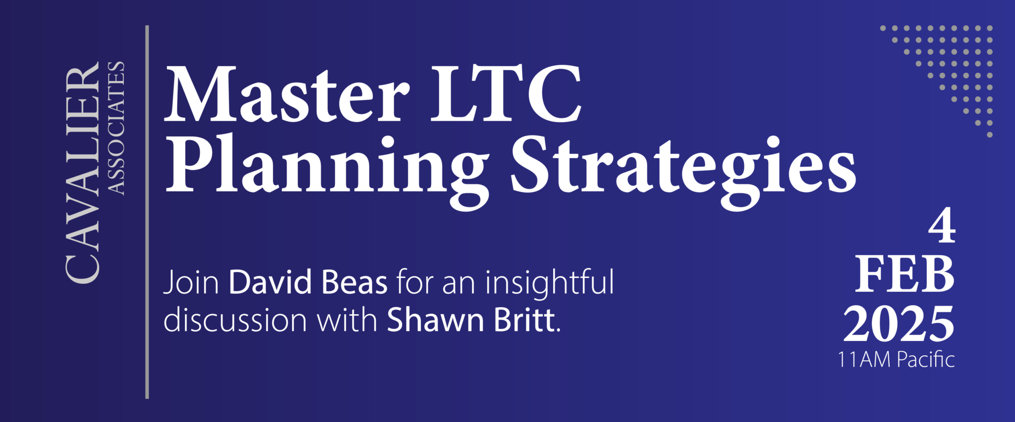 Master LTC Planning Strategies - Cavalier Associates