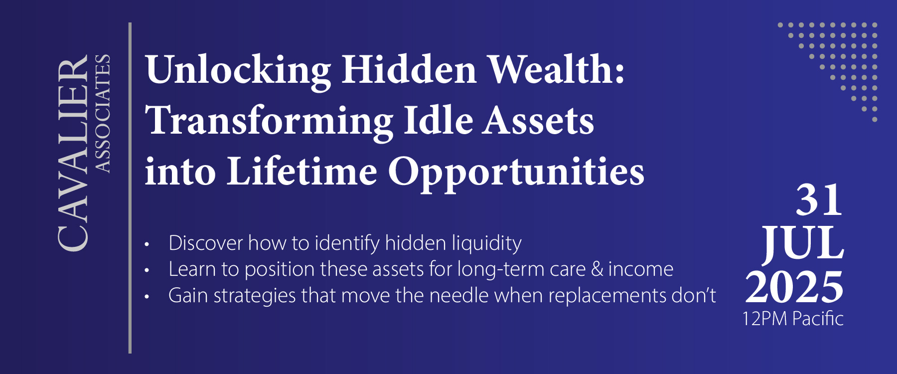 Unlocking Hidden Wealth: Transforming Idle Assets into Lifetime ...