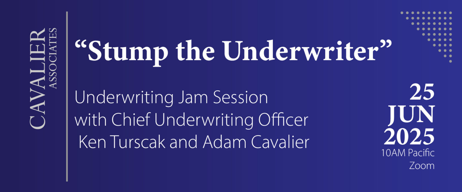 “Stump the Underwriter”…Underwriting Jam Session with Chief ...