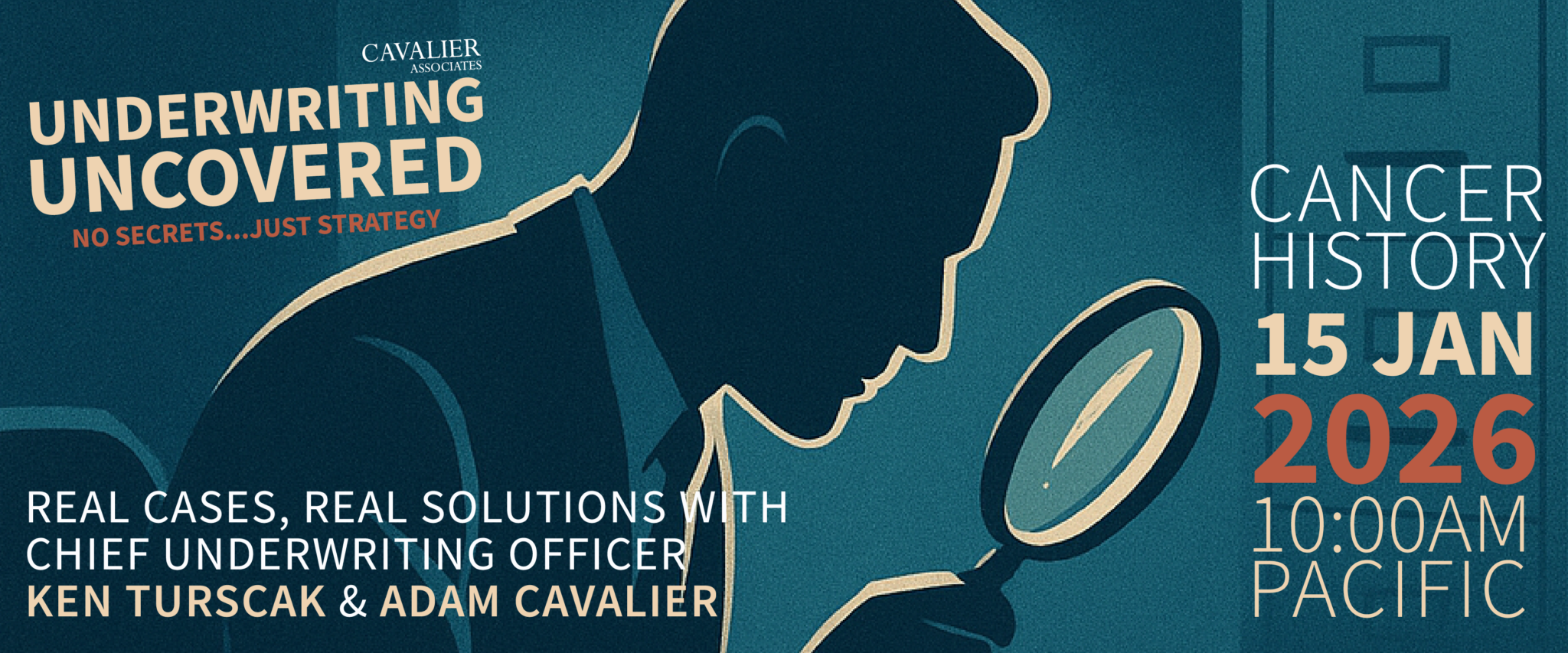 Underwriting Uncovered – Cancer History - Cavalier Associates